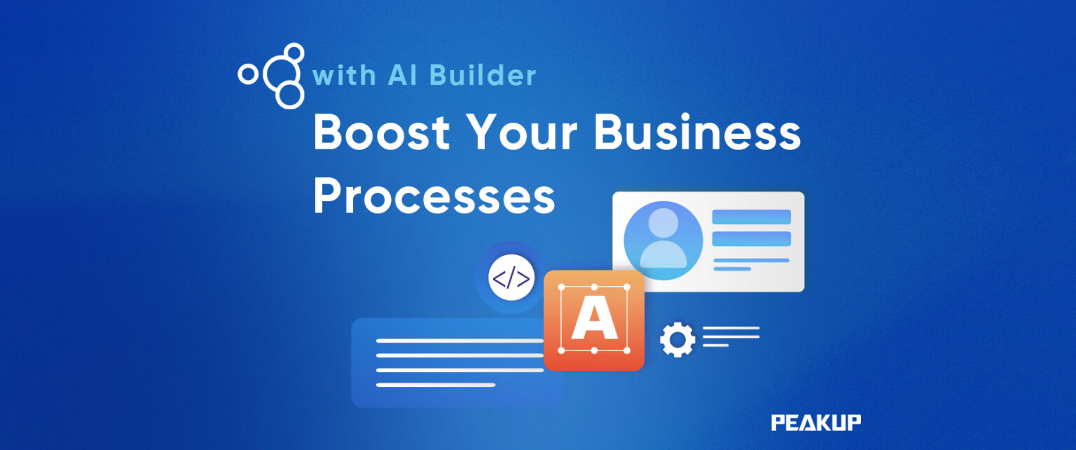 AI Builder: Part 1 – WHAT IS POSSIBLE? - PEAKUP TEKNOLOJİ A.Ş.